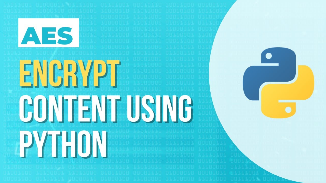 AES (symmetric encryption) with Python: Simple and efficient way to secure your data