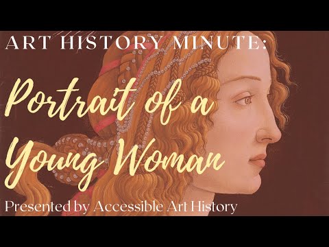 Art History Minute: Portrait of a Young Woman by Botticelli