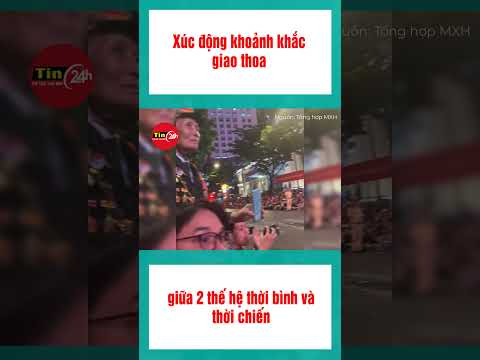 Xúc động khoảnh khắc giao thoa giữa 2 thế hệ thời bình và thời chiến #shorst #tintuc #tin