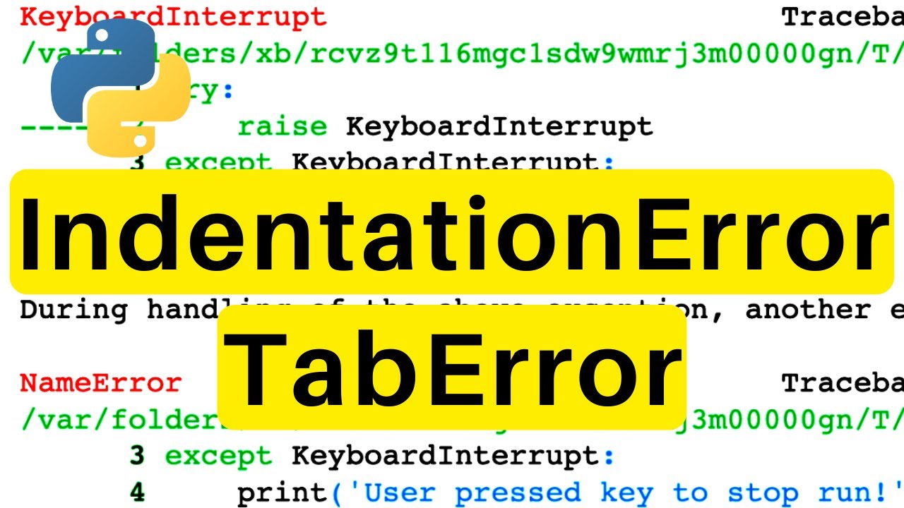 IndentationError | TabError | Python | Tutorial