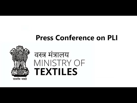 Press Conference on PLI by Secretary, Ministry of Textiles