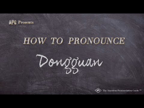 How to Pronounce Dongguan (Real Life Examples!)