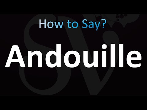 How to Pronounce Andouille (Correctly!)