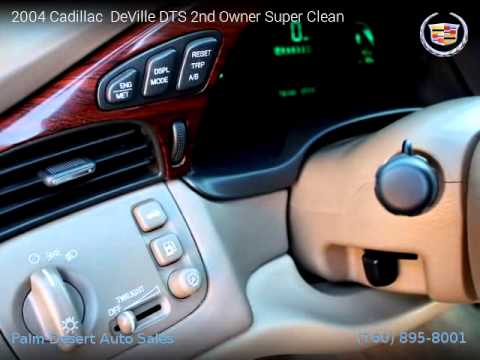 2004 Cadillac DeVille DTS 2nd Owner Super Clean - Palm Desert Auto Sales