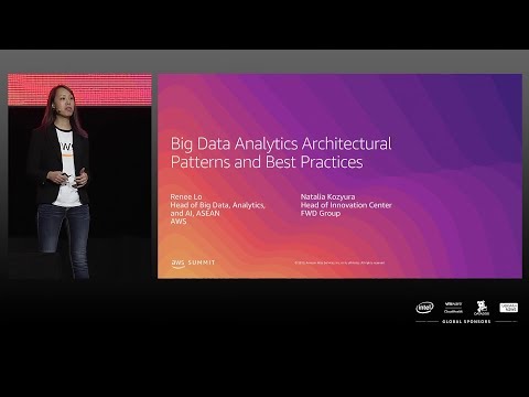 AWS Summit Singapore 2019 | Big Data Analytics Architectural Patterns and Best Practices