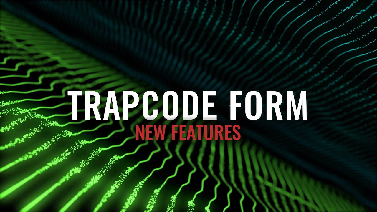 What's New In Trapcode Form 4.5