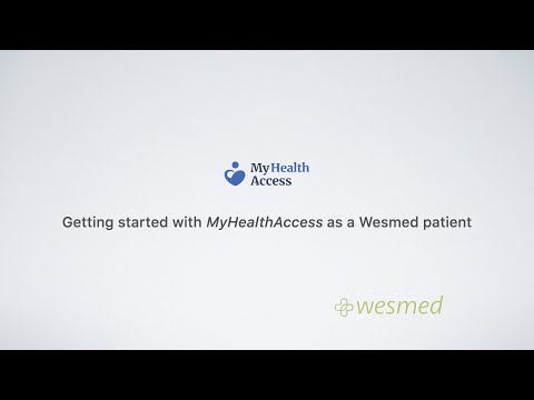 Getting started with MyHealthAccess as a Wesmed patient