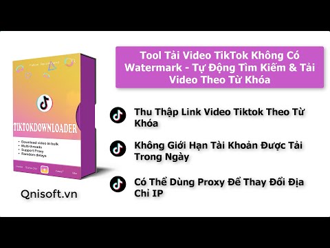 Tool Tải Video TikTok Không Có Watermark - Tự Động Tìm Kiếm và Tải Video Theo Từ Khóa