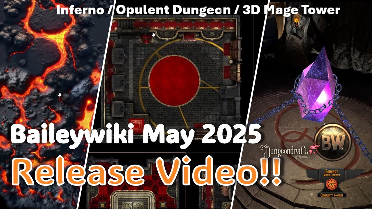 Baileywiki 2025 May Release - Inferno, Volcanos, Opulent Dungeons, #Dungeondraft - #foundryvtt