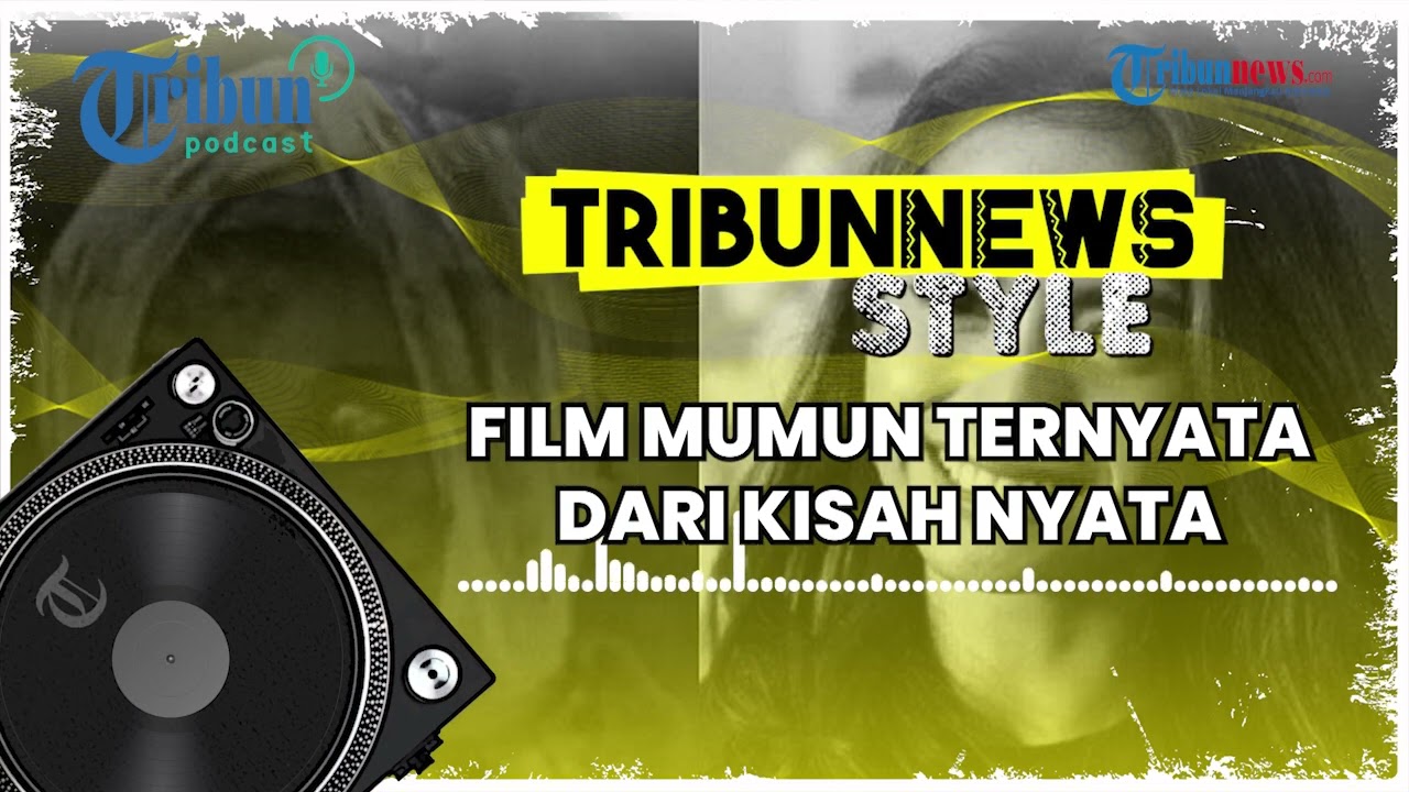 Viral Film Mumun Diangkat dari Kisah Nyata hingga Simak Sinopsis ...