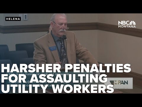 Montana bill would increase penalties for assaulting public utility workers