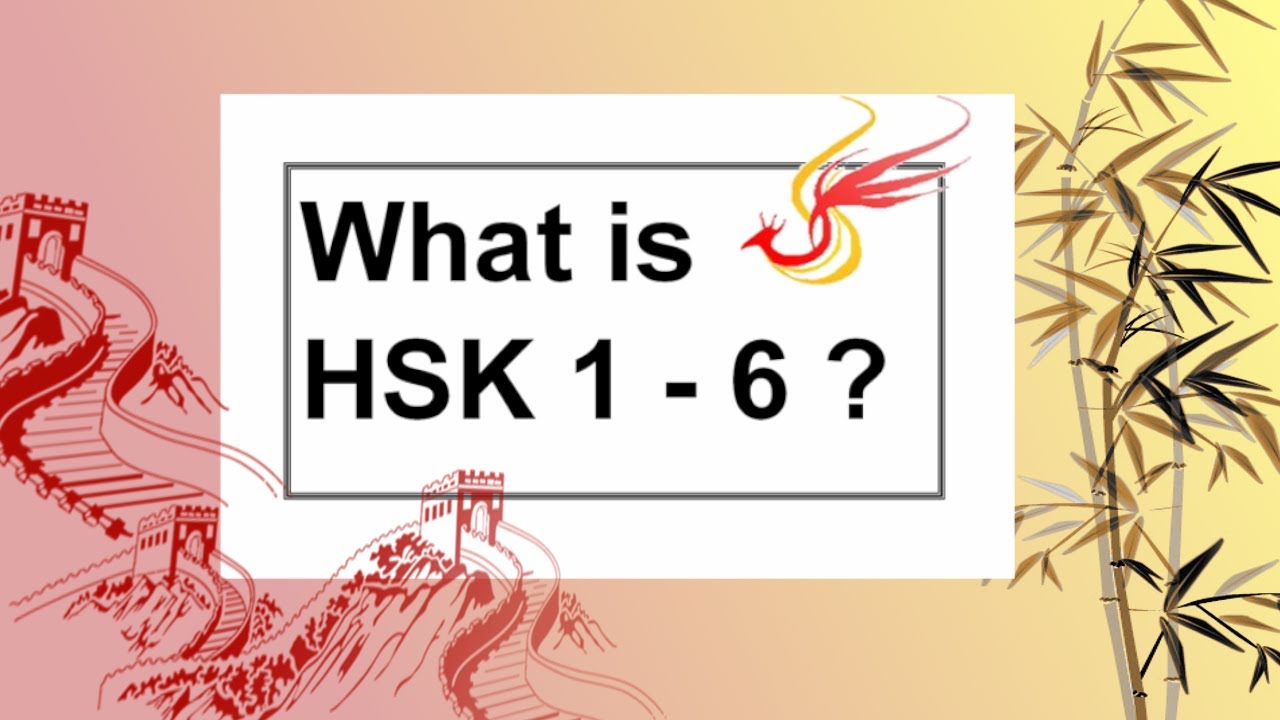 What's HSK 1-6? An overview on HSK level 1-6