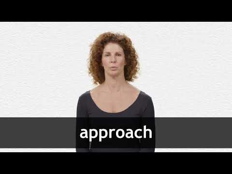 APPROACH definition and meaning | Collins English Dictionary