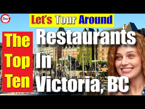 What Are The Top Ten Restaurants In Victoria, BC? | Best Restaurant In Victoria, British Columbia