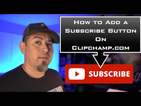 Clipchamp.com - Add a Subscribe Button to Videos