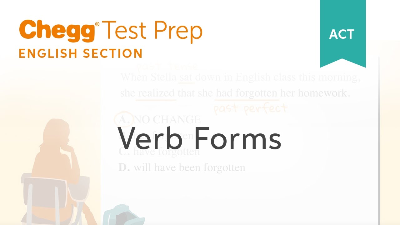 ACT English: Verb Forms - Chegg Test Prep