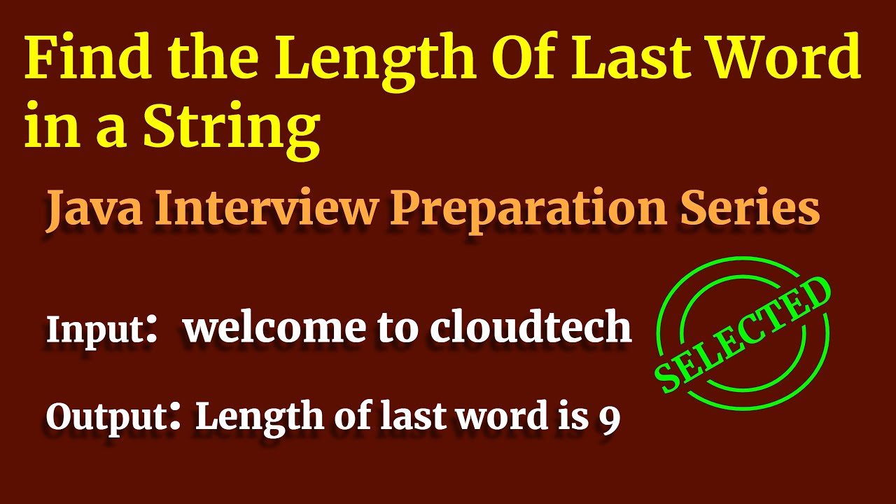 Find the Length Of Last Word in a String | LeetCode Java Program | Interview Question Answers