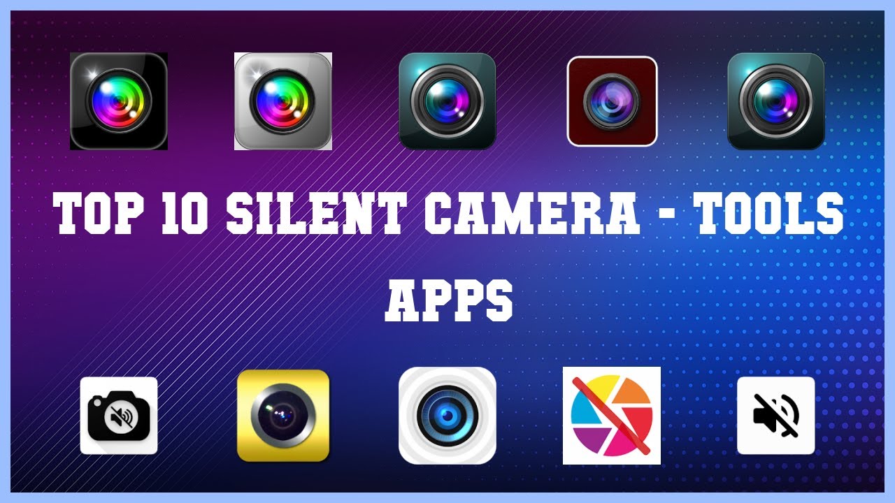 Top 10 Silent Camera Android Apps