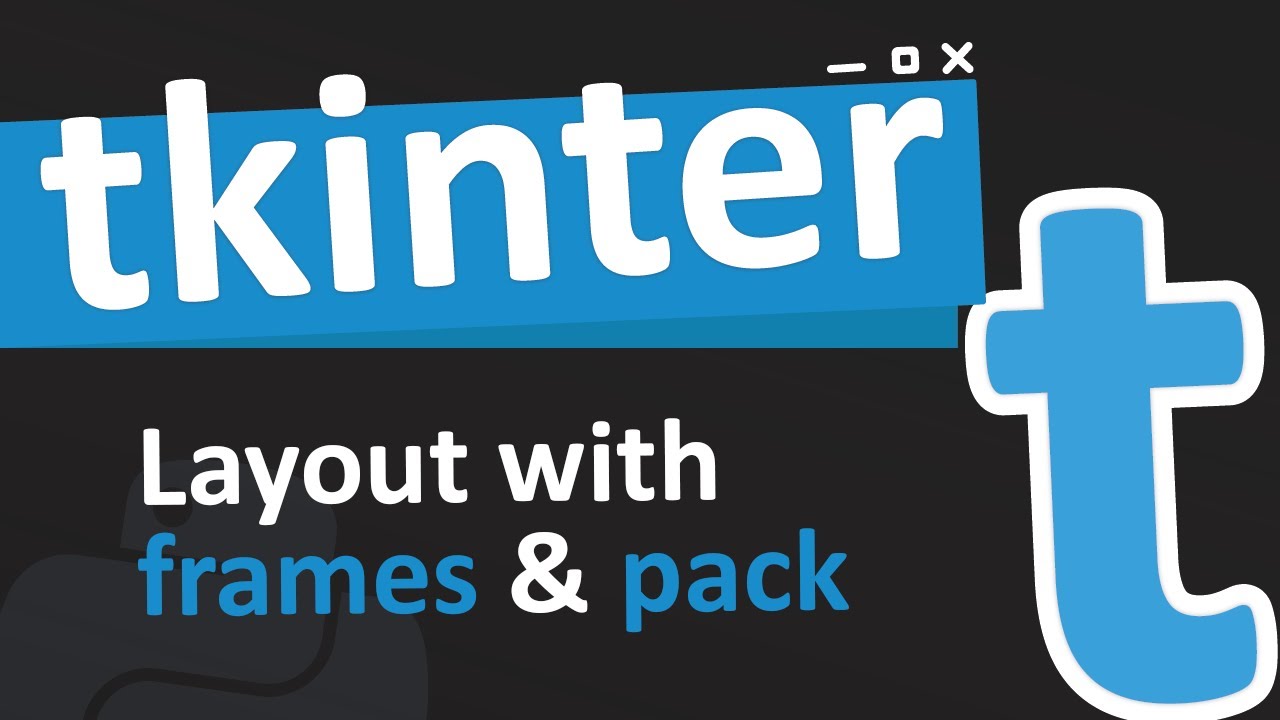 Creating complex layouts in tkinter with parenting and pack