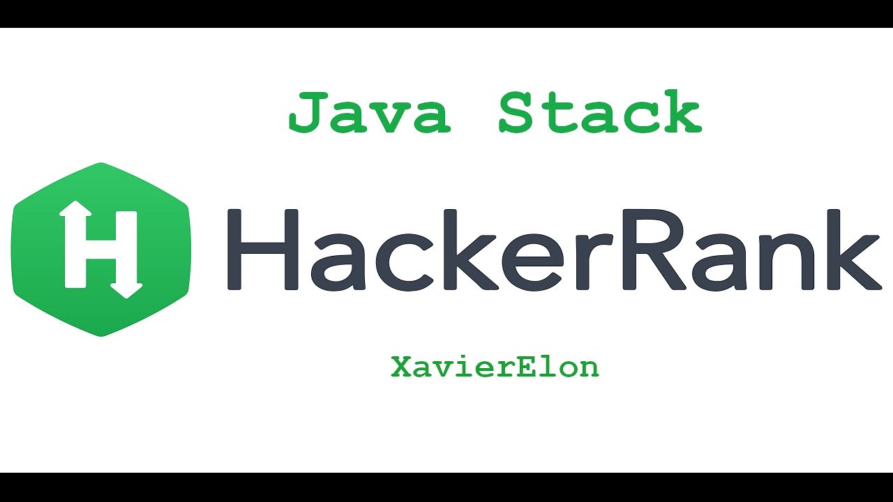 HackerRank Stack Solution Explained - Java
