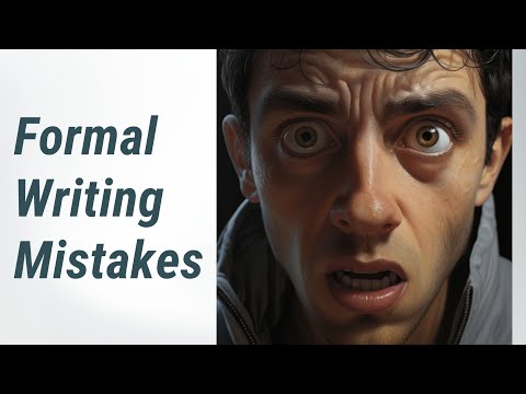 Avoid These Common Mistakes in Formal Writing!