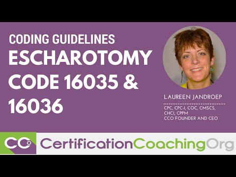 Coding Escharotomy Code 16035 and 16036