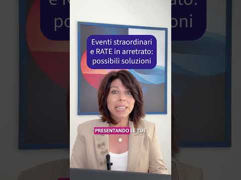 Eventi straordinari e rate in arretrato: possibili soluzioni