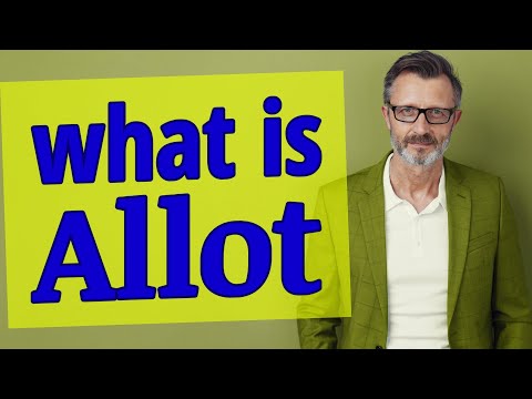 Allot | Meaning of allot 📖 📖 📖