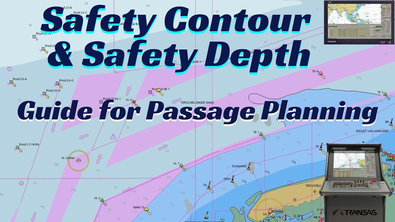 Safety Contour and Safety Depth | Essential Guide for Passage Planning | ECDIS