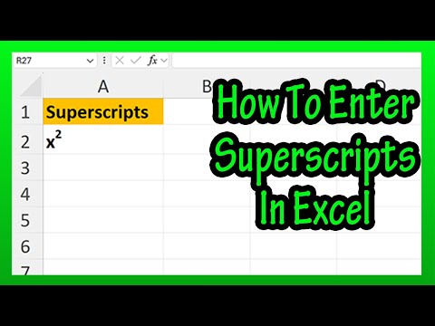 How To Enter Insert Or Type In Superscripts (x squared), Upper Numbers In Text In Excel Explained