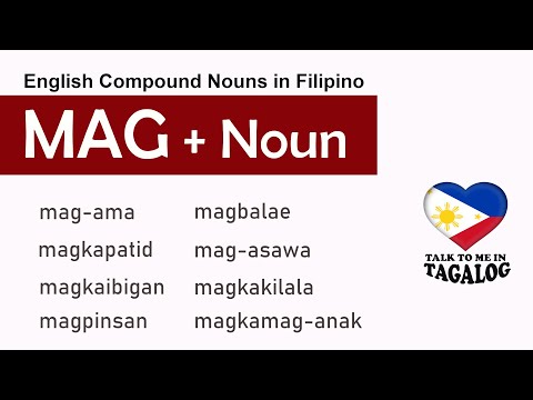 MAG + NOUN - Noun Formation in Filipino | Tagalog Grammar Lesson | Speak Filipino Fluently