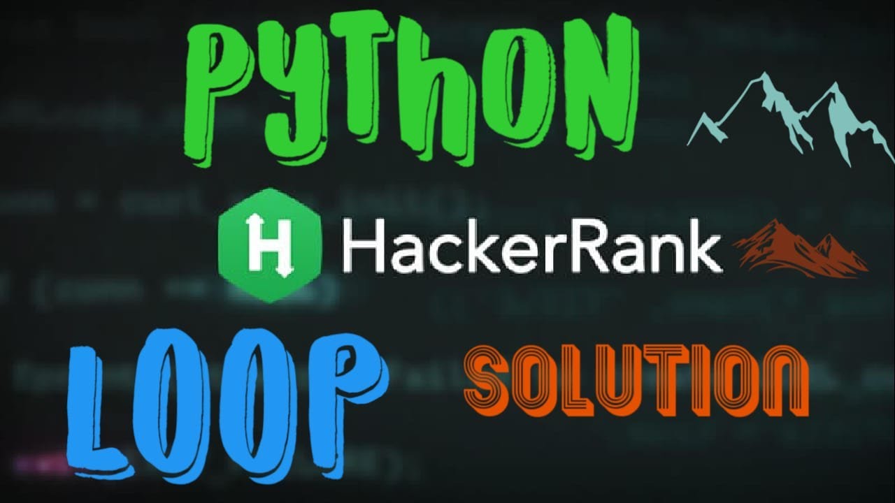 HackerRank Loop in python || HackerRank solution Loop || That Code With Coder
