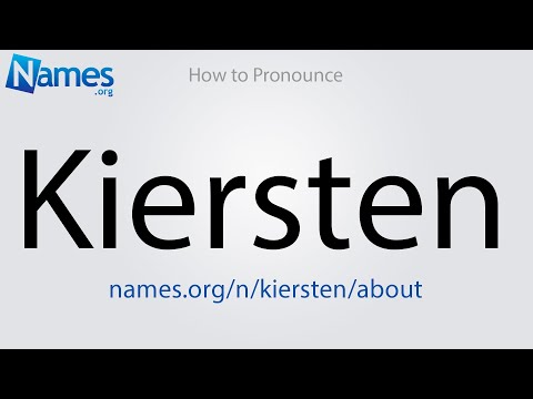 How to Pronounce Kiersten