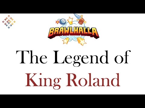 Steam Community :: Video :: The Legend of King Roland - A Brawlhalla ...