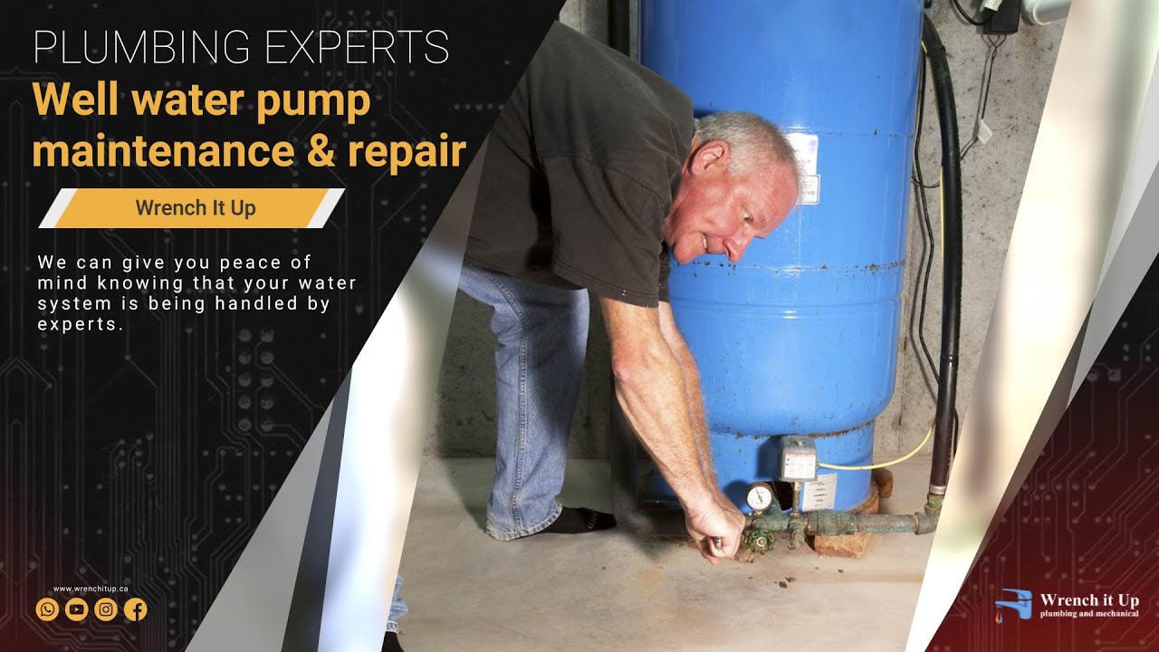 Mastering Well Water Pump Services - Wrench It Up plumbing and mechanical~ #wrenchitup