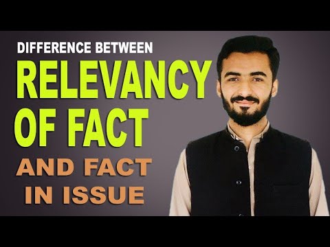 DIFFERENCE BETWEEN RELEVANT FACTS AND FACT IN ISSUE