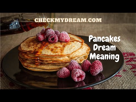 5 MIND-BLOWING Pancake Dream Meanings You Never Knew