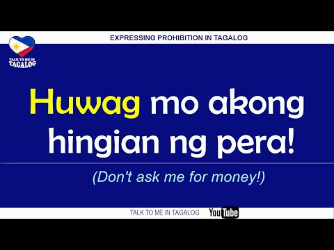 HUWAG - How to Express Prohibition in Tagalog | Use DON'T in a Sentence (Tagalog) | Learn Filipino