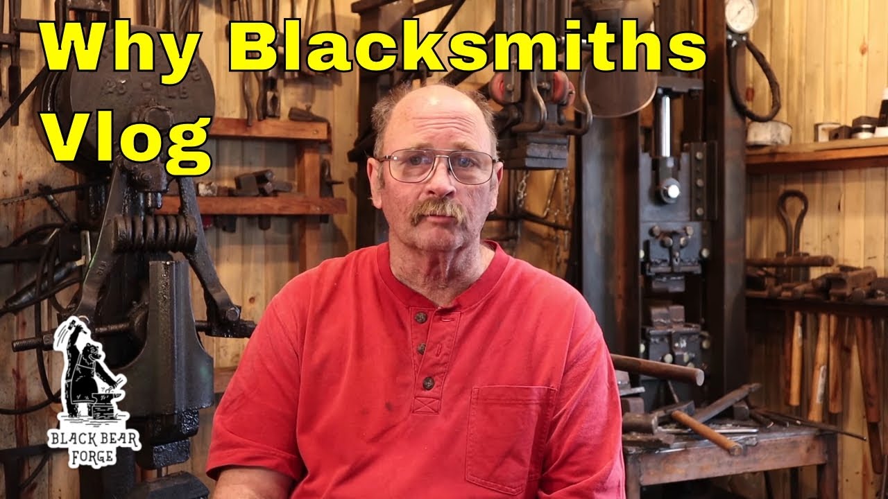 Why do blacksmiths Vlog?