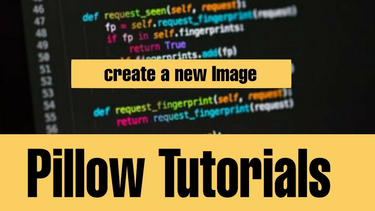 Python Pillow (PIL) Tutorial - Create a new image with PIL.Image.new() method in python