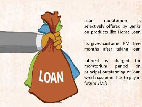What is Loan moratorium ? (meaning of loan moratorium, moratorium explained)