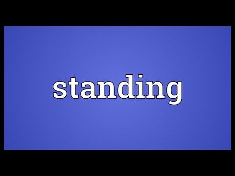Standing Meaning