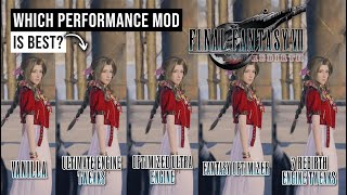 Final Fantasy VII Rebirth - Which Is the Best Performance Mod at Final ...