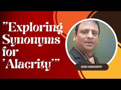 "Exploring #synonyms for #alacrity