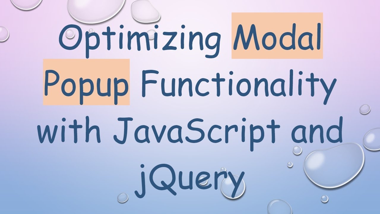 Optimizing Modal Popup Functionality with JavaScript and jQuery