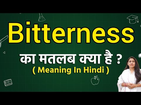 Bitterness meaning in hindi | Bitterness matlab kya hota hai | Word meaning