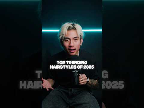 Top Trending Hairstyles of 2025 (PREDICTIONS)