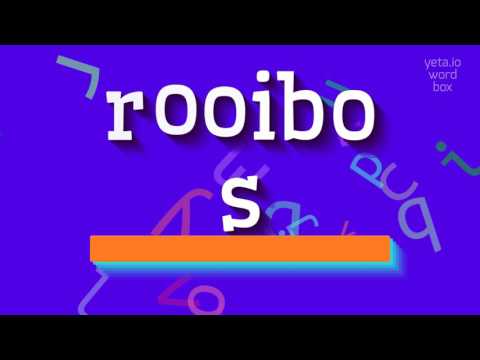 ROOIBOS - HOW TO SAY ROOIBOS? #rooibos
