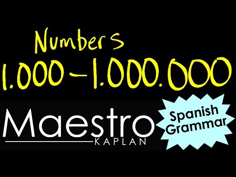 Spanish Numbers 1,000 - 1,000,000: One thousand to one million (números en español)