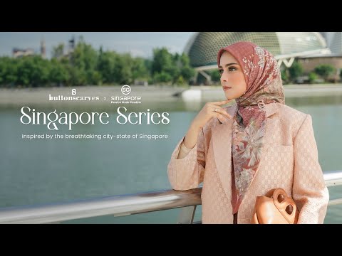 Buttonscarves x Singapore Tourism Board: Singapore Series